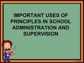 Function and principles of school administration | PPTX