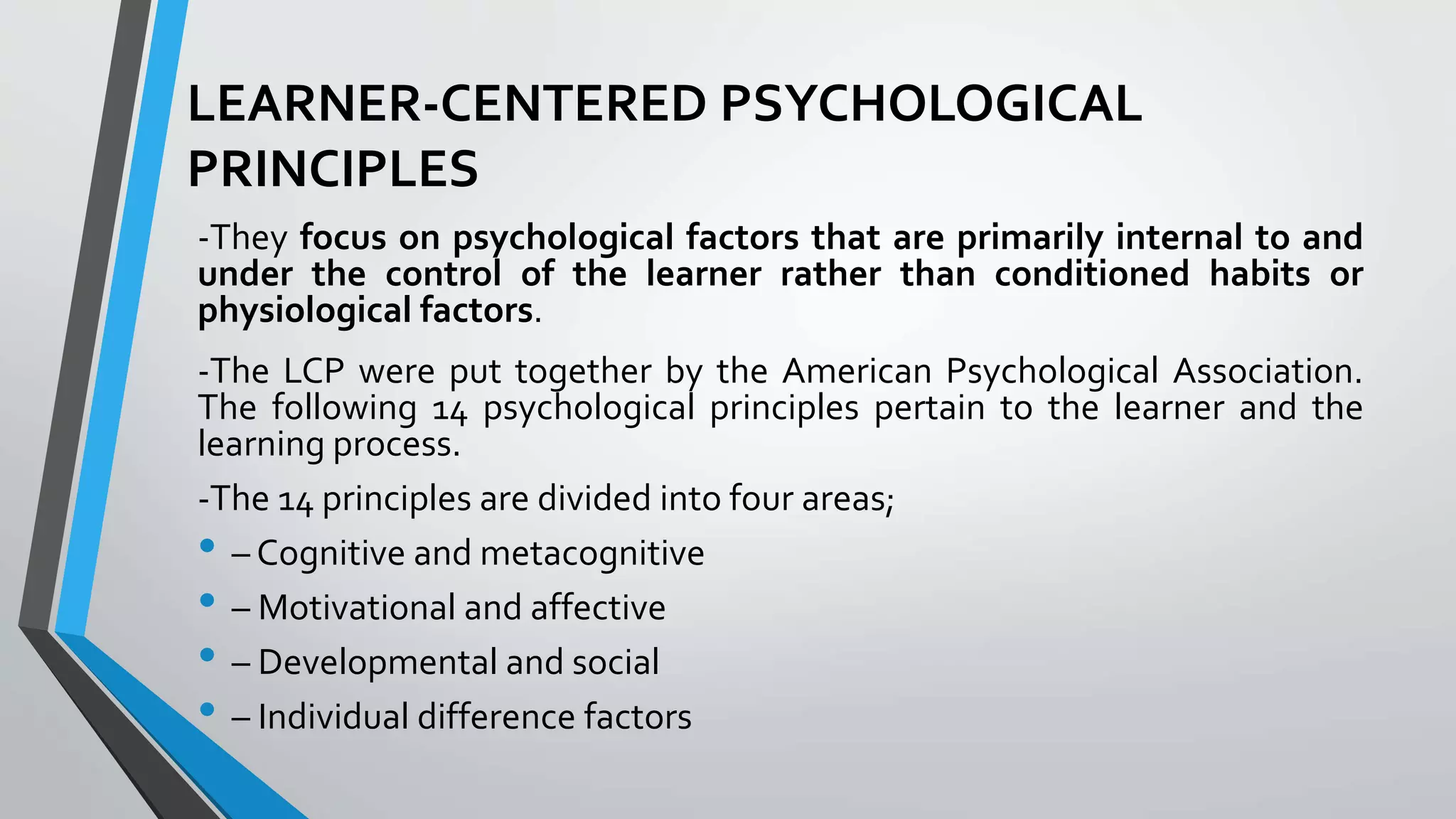 -MY PPT - LEARNER-CENTERED PSYCHOLOGICAL PRINCIPLES for upload.pptx
