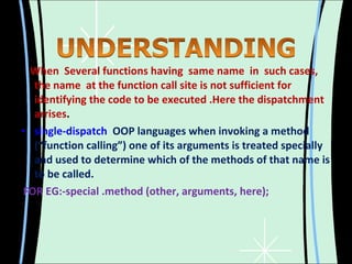 multiple dispatch(OOPs concepts) | PPT