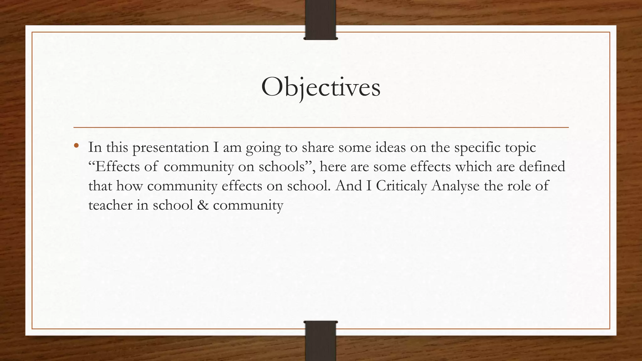 Effects of school, community and teacher B.Ed (Hons) | PPTX