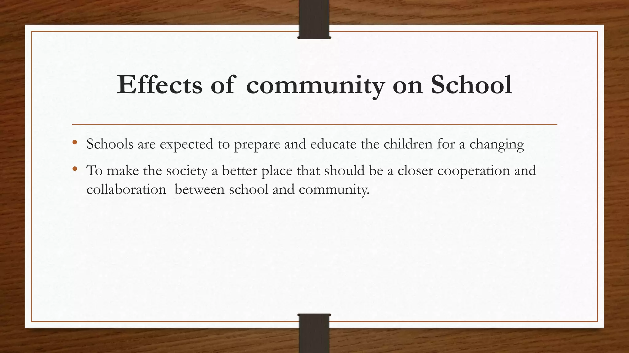 Effects of school, community and teacher B.Ed (Hons) | PPTX