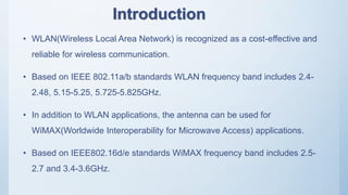 High Gain Directional Antenna for WLAN and Wimax Applications | PPTX