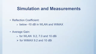 High Gain Directional Antenna for WLAN and Wimax Applications | PPTX