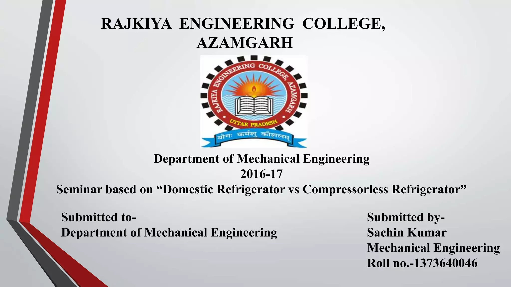 Domestic refrigerator vs compressor-less refrigerator | PPTX