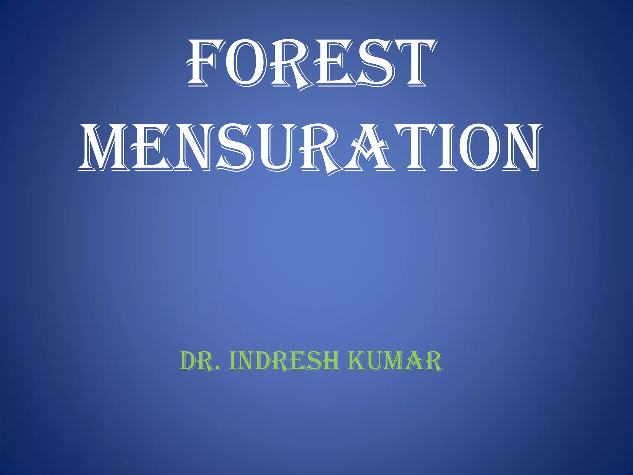 FOREST MENSURATION | PDF