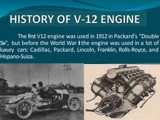 CONSTRUCTION AND USE OF V-12 ENGINE | PPTX