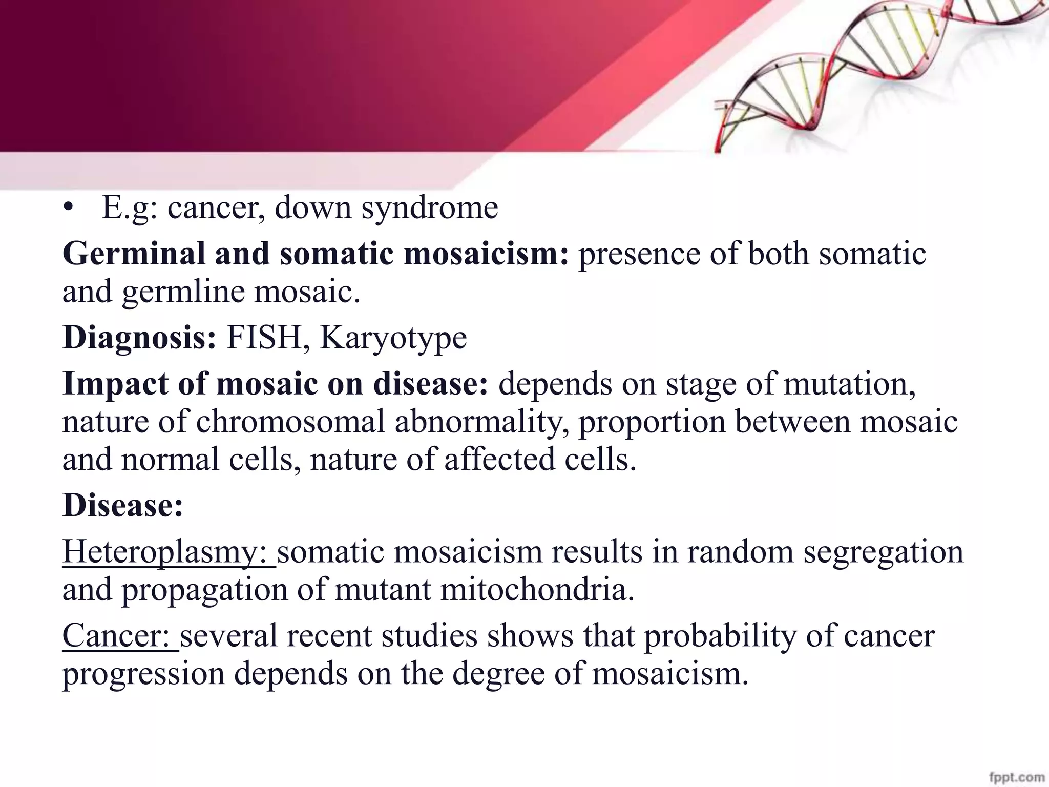 Mosaicism and chimerism | PPTX