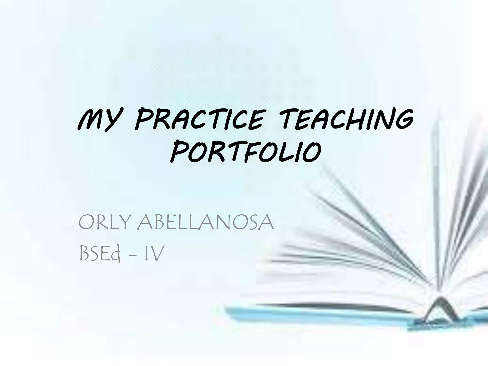 My practice teaching portfolio | PPTX