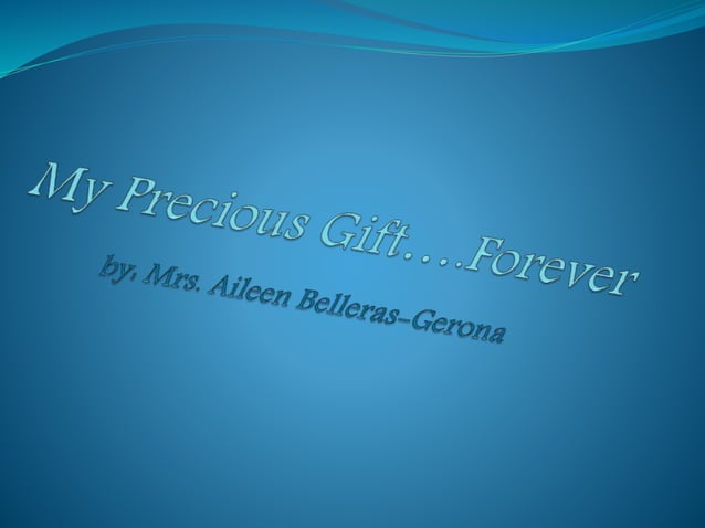 My precious gift | PPTX