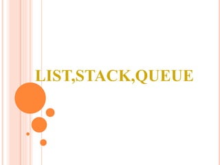 Data Structure -List Stack Queue | PPT