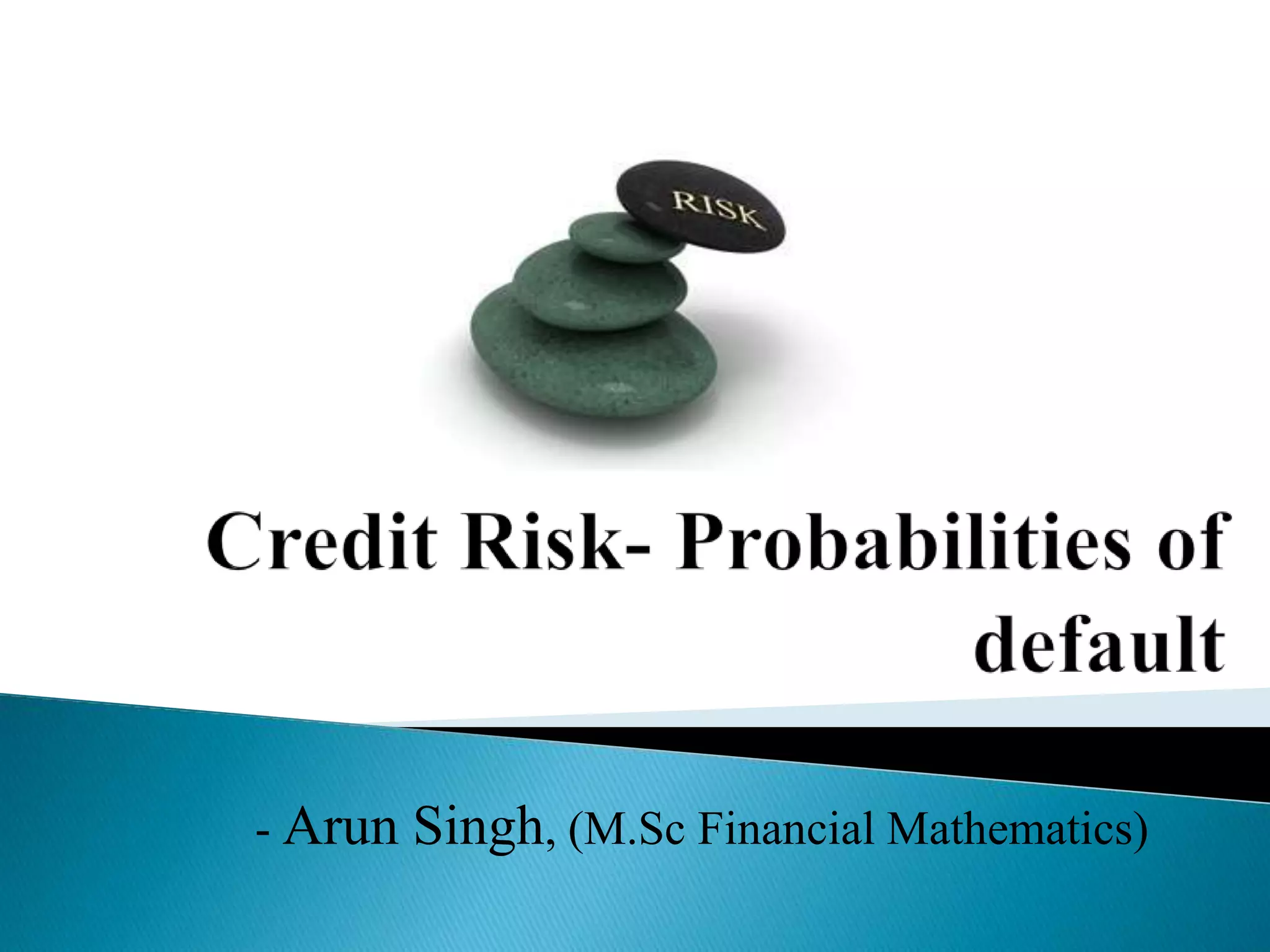 "Credit Risk-Probabilities Of Default" | PPTX