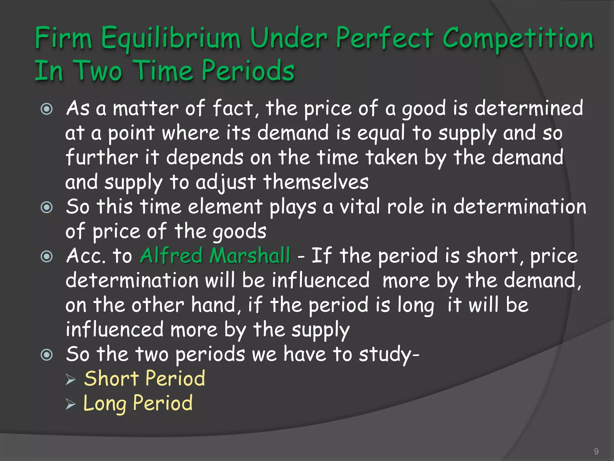 Equilibrium of Firm Under Perfect Competition | PPTX