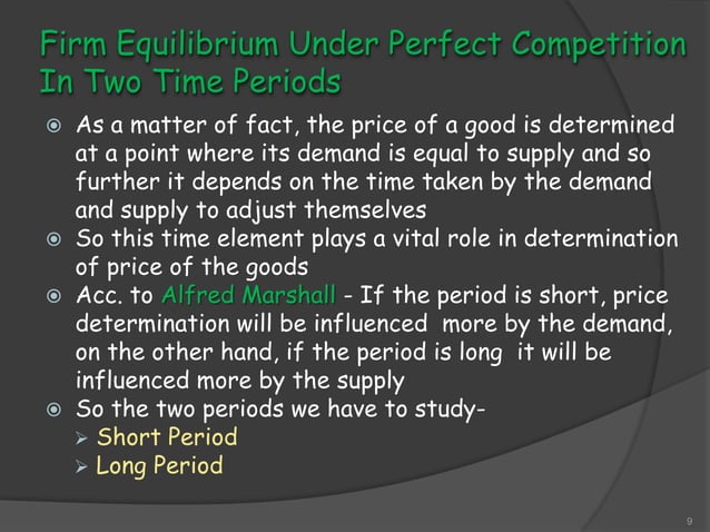 Equilibrium of Firm Under Perfect Competition | PPTX