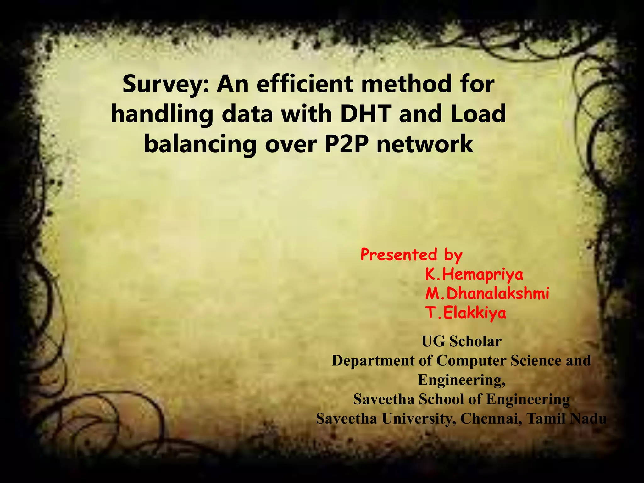 handle data with DHT and load balnce over P2P network | PPTX
