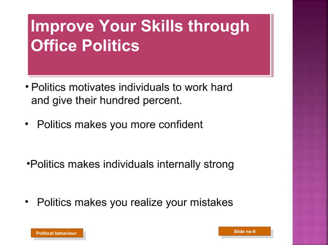 political behavior-organisational politics,discretionary behavior ...