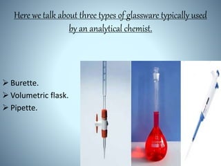 Calibration,Quality & Type of Glassware | PPTX