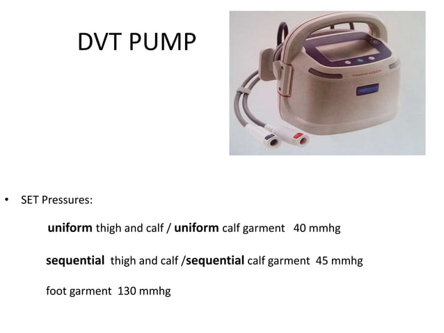 DVT PROPHYLAXIS IN ORTHOPEDIC SURGERIES | PPTX | Blood Disorders ...