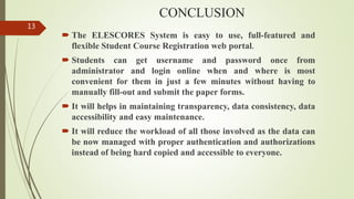 Electronic Student course registration System | PPTX