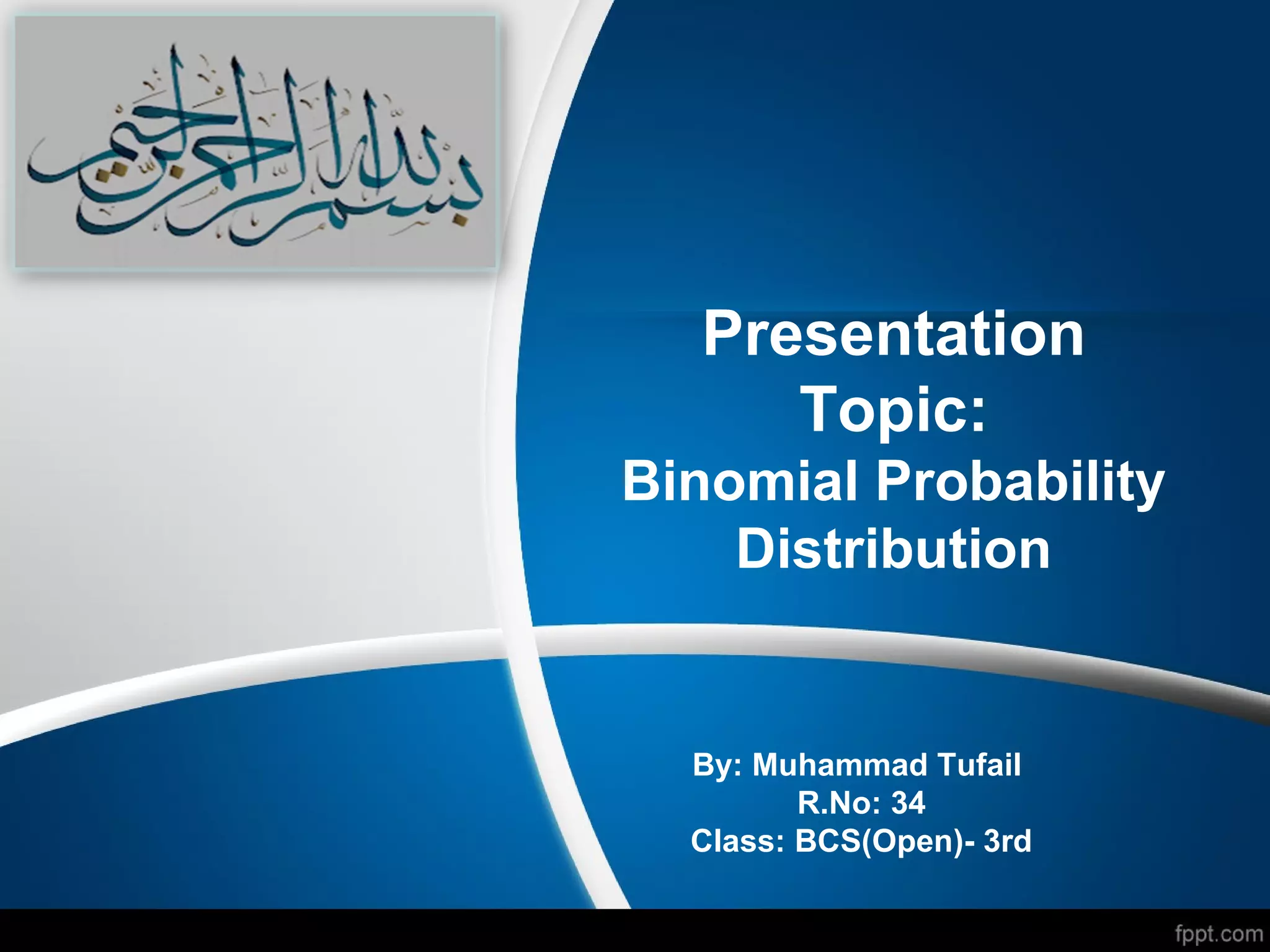 Binomial Probability Distribution | PPT