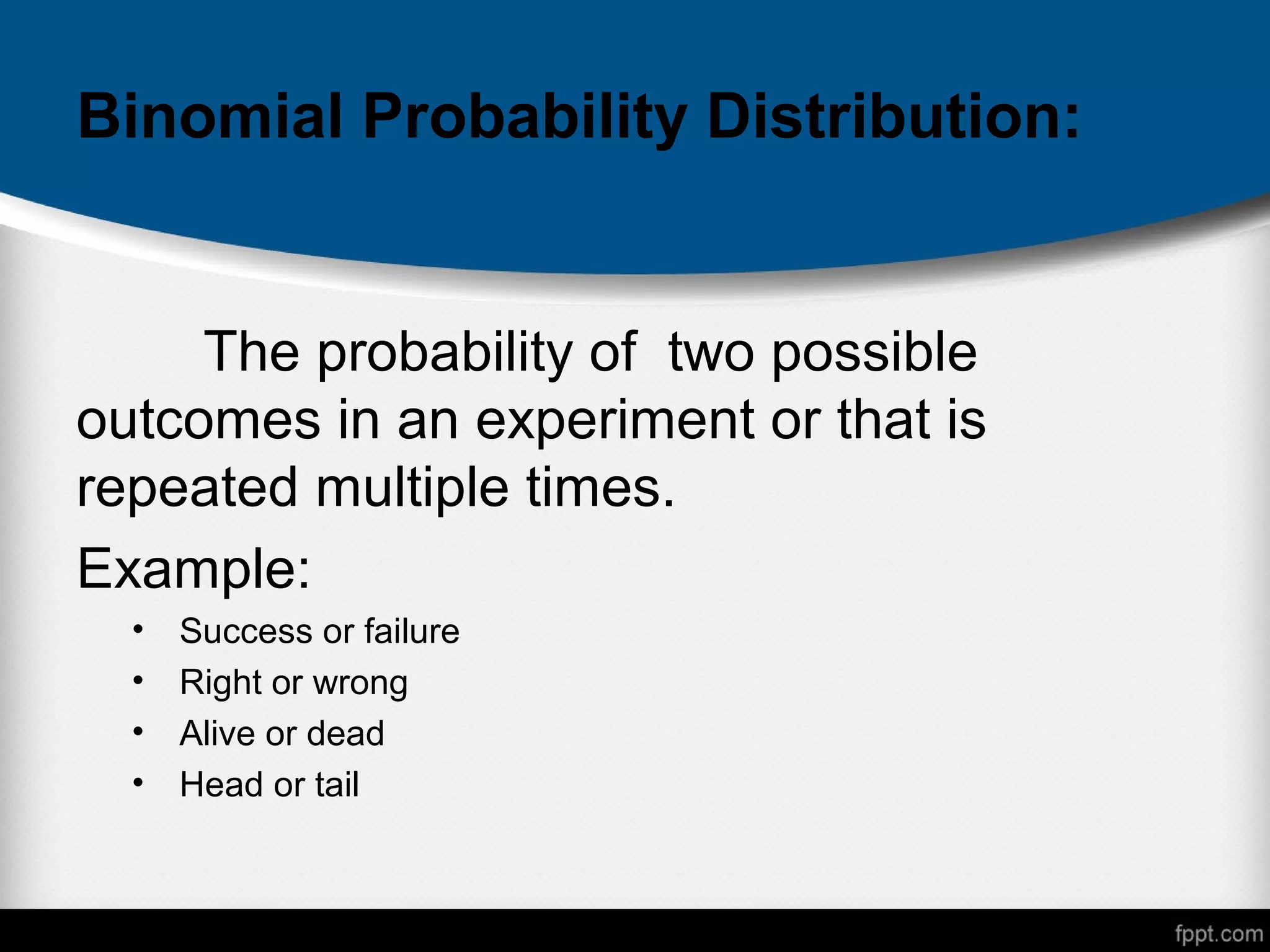 Binomial Probability Distribution | PPT