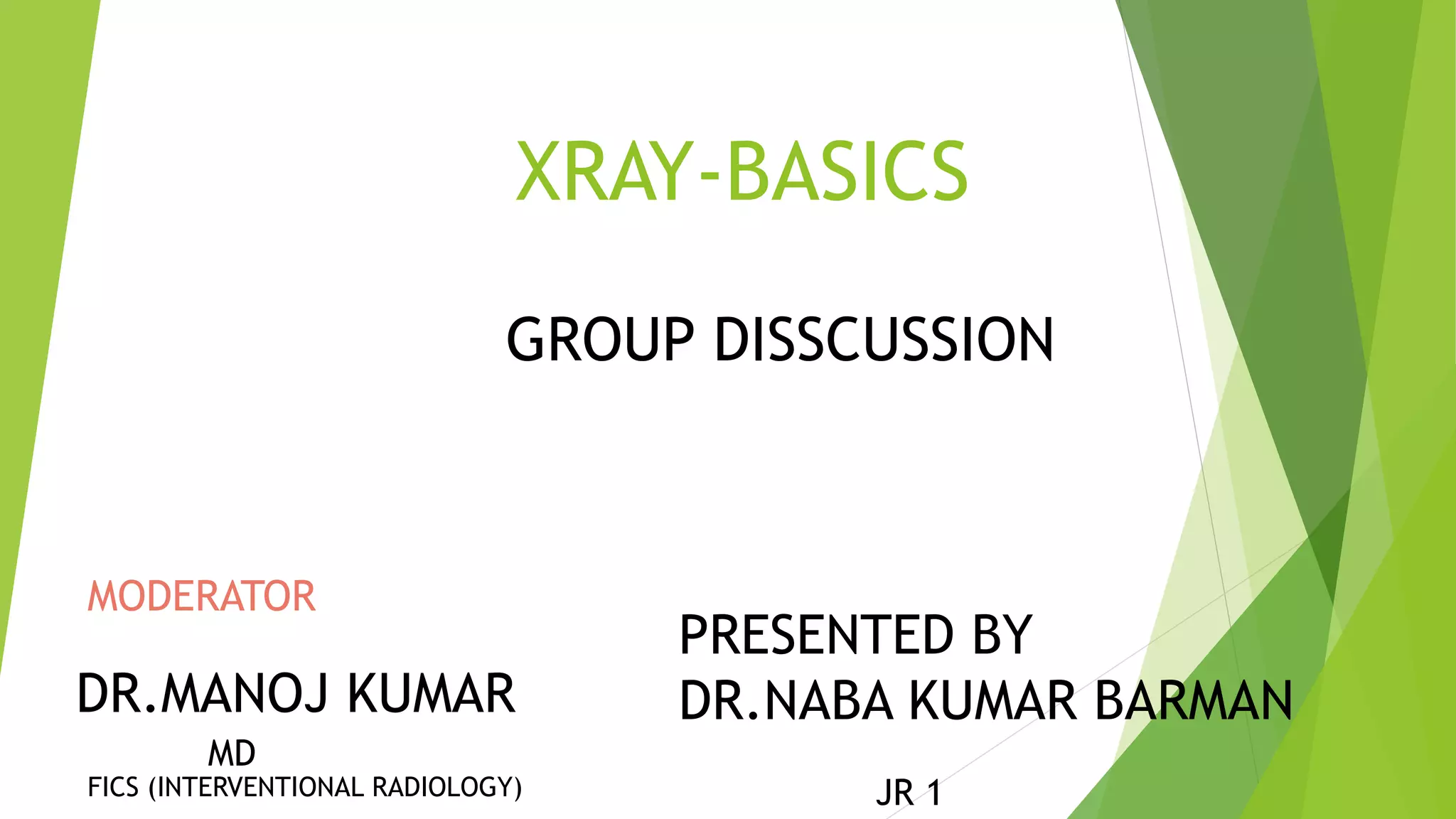 xray -basics ppt | PPTX | Physics | Science