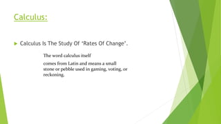 Why We Need To Study Calculus | PPTX | Physics | Science