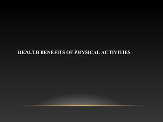 Physical activities and Health | PPT
