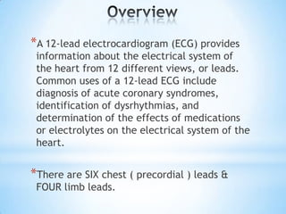 12 lead electrocardiogram | PPTX