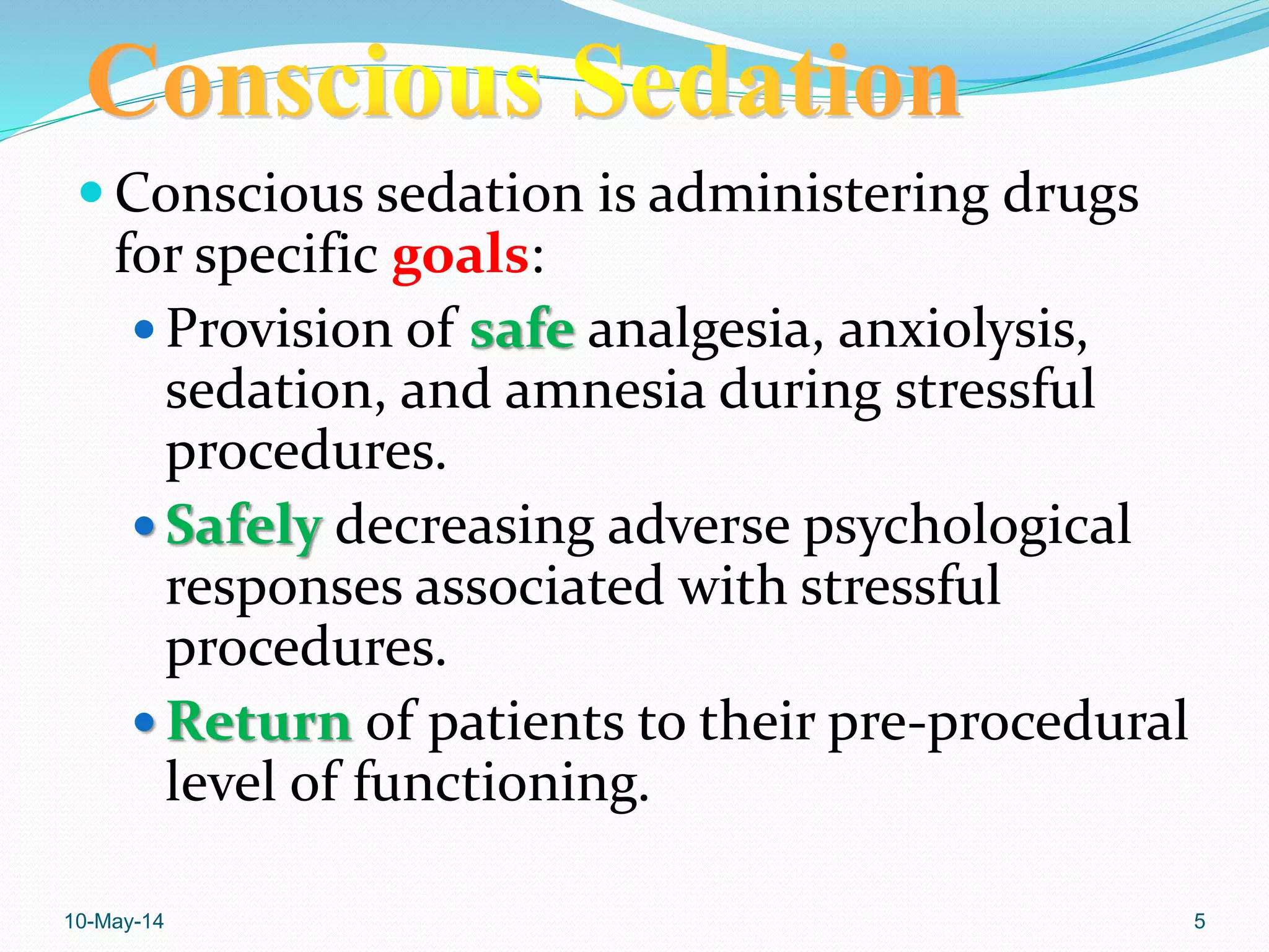 Conscious Sedation Basics and Introduction | PPTX