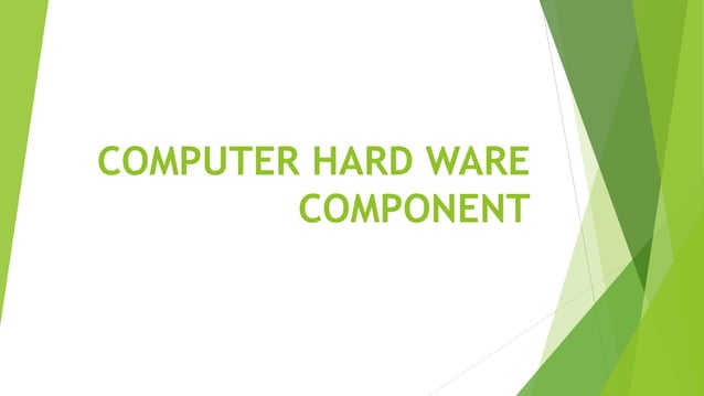 My presentation on 'computer hardware component' {hardware} | PPT