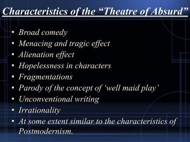 My presentation on "Influence of Theater of Absurd in the play 'The ...