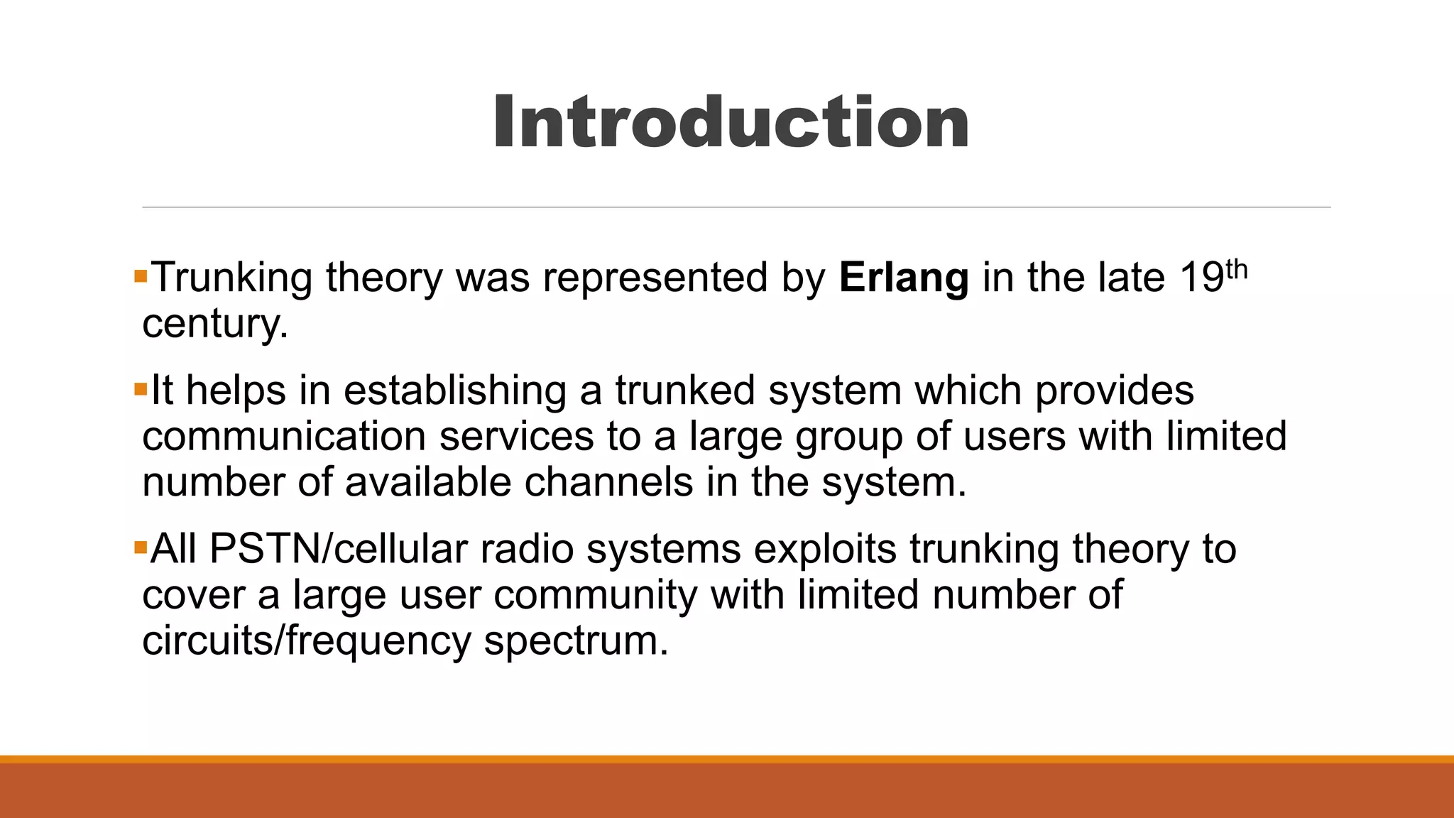 Trunking Theory