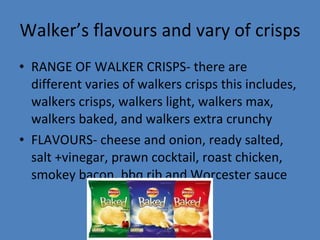 My product is walkers crisps | PPT