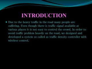 wireless traffic density control using sensor | PPTX