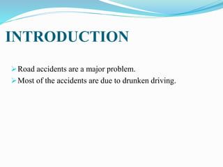 Drink and Drive Alcohol Detection | PPTX
