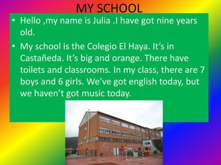 "All about my school" by Julia | PPTX