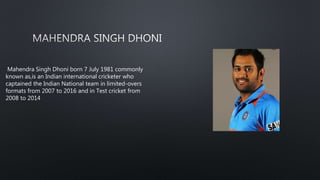 Ms dhoni | PPTX