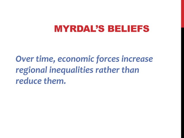 Evaluation of Myrdal’s model of cumulative causation and spatial interaction | PPTX