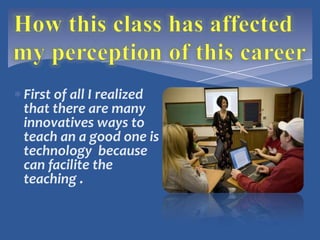 My reflection about educational technology | PPTX | Technology & Computing