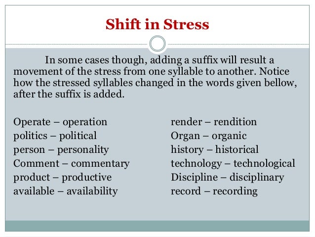 Shift in Stress and Intonation