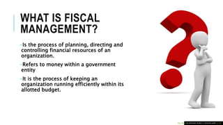 FISCAL MANAGEMENT | PPTX