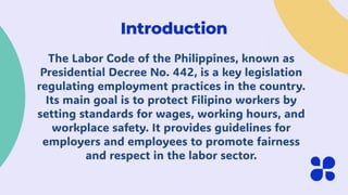 Legal basis : topic "The Labor Code of the Philippines": | PPTX