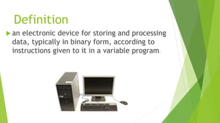The Computer | PPTX | Data Storage and Warehousing | Computing