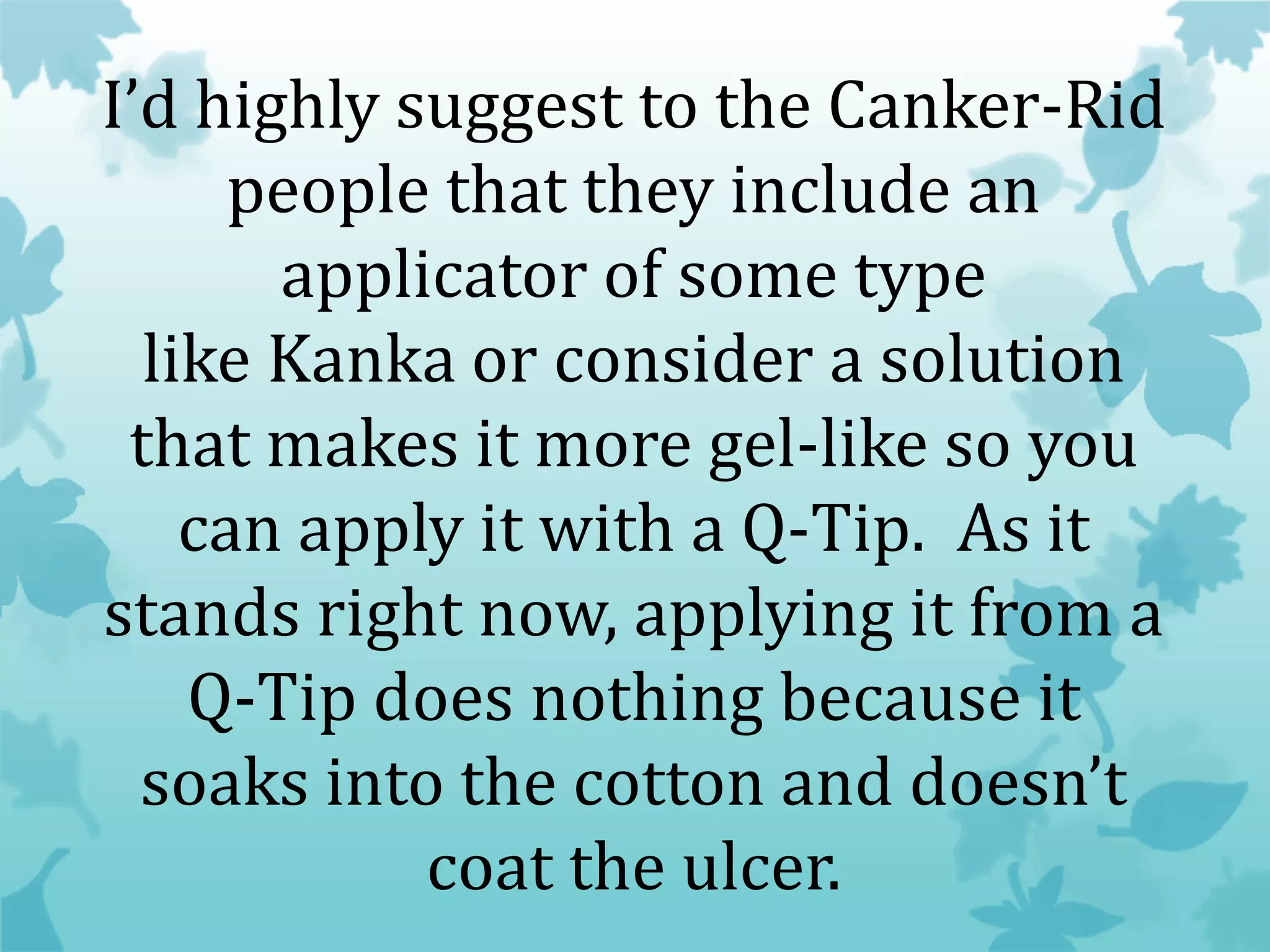 My Review of Canker-RID | PPTX