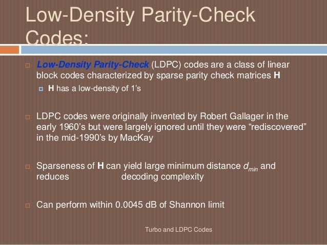 My Review On Low Density Parity Check Codes 