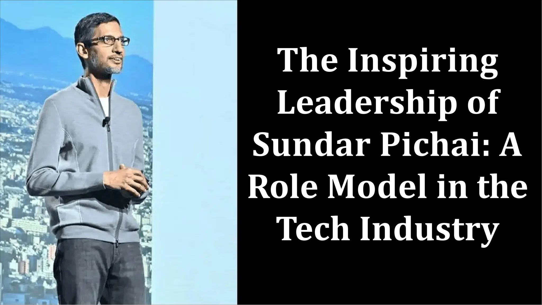 Sundar pichai - Role model in tech industry | PDF