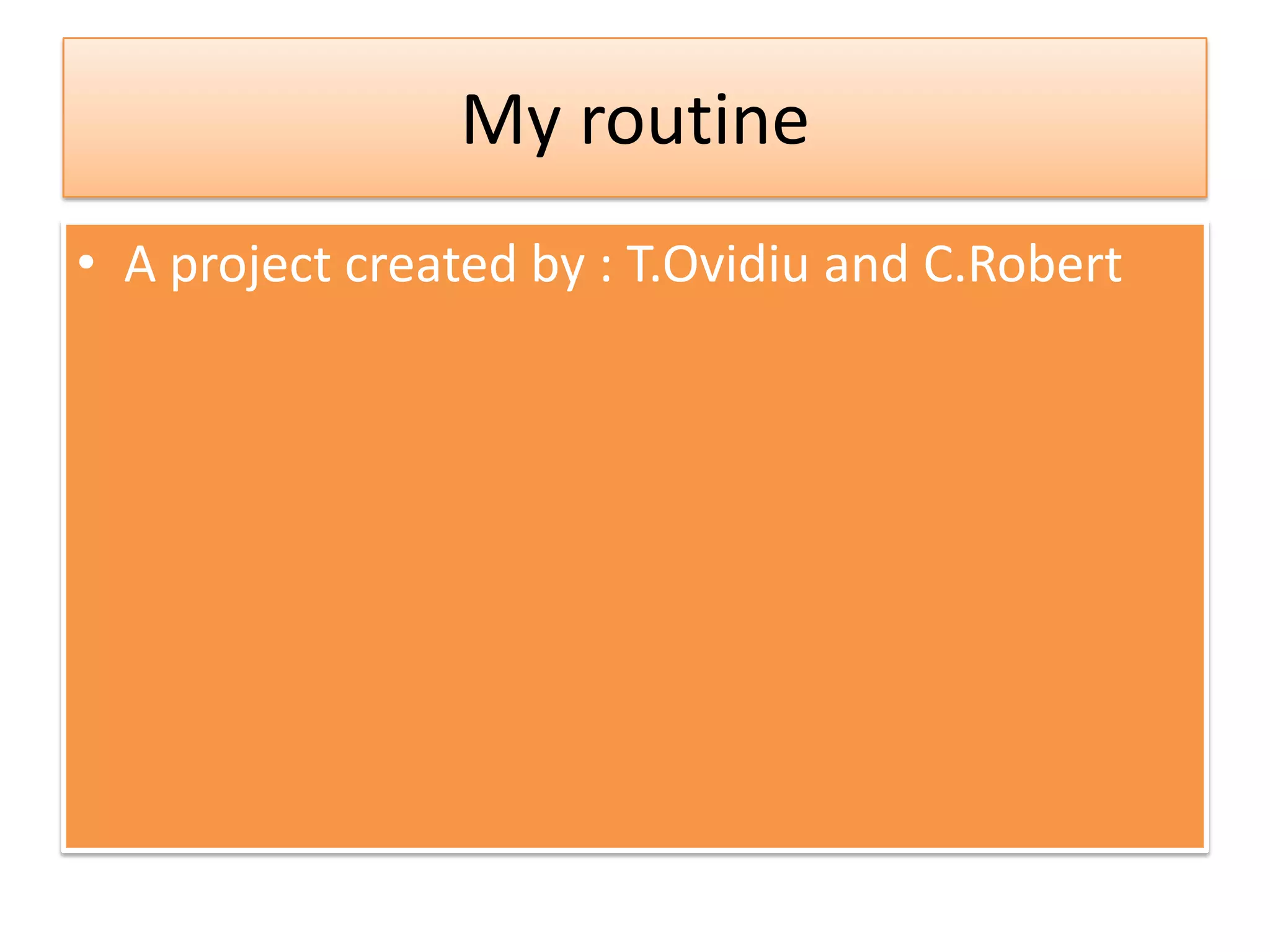 My routine | PPT