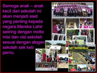 My school Sek Keb Pernu , Melaka | PPT