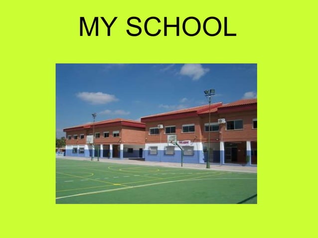 My school | PPT