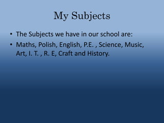 My school | PPT